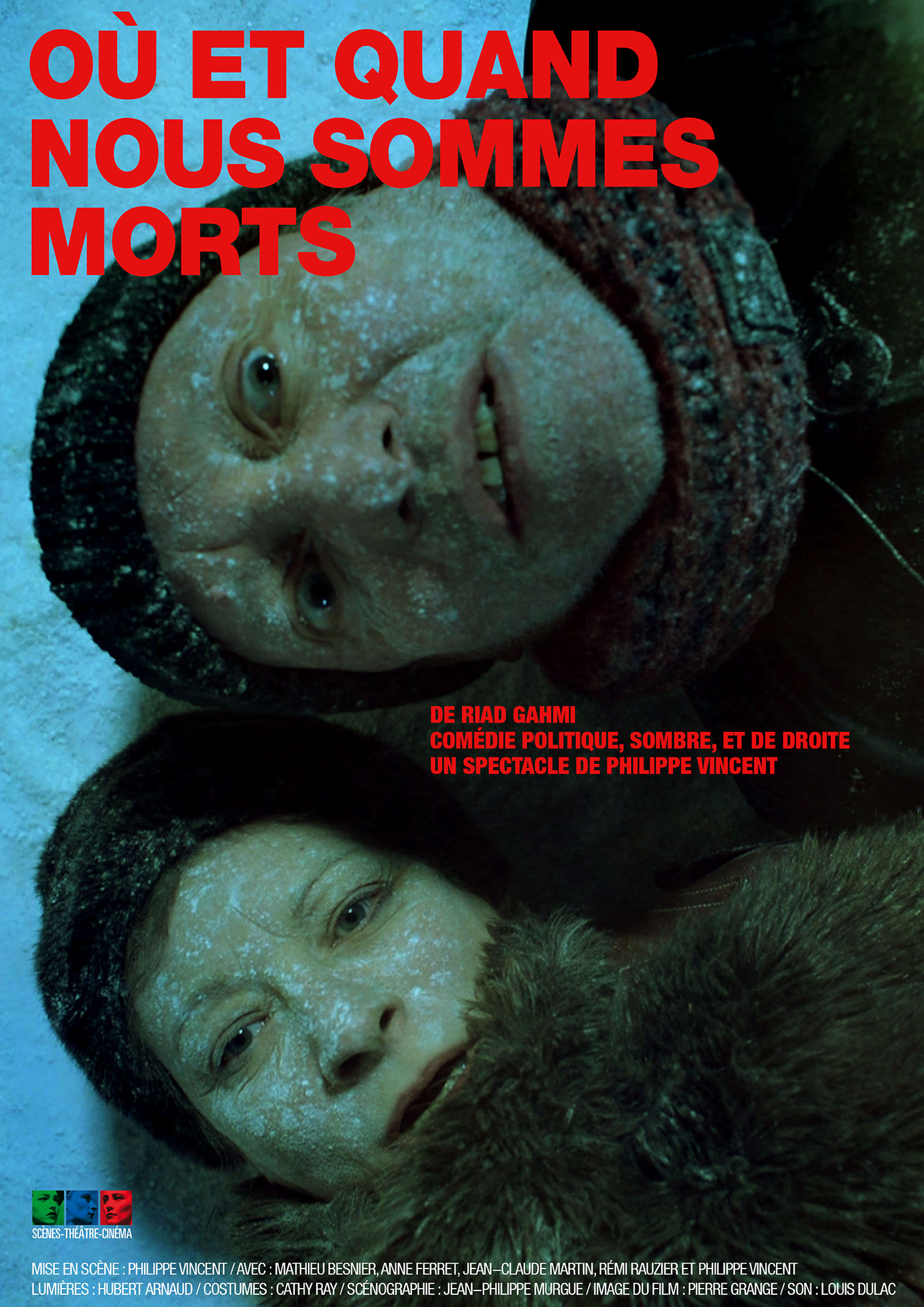 O ET QUAND NOUS SOMMES MORTS Sc nes Th tre Cin ma O ET QUAND NOUS SOMMES MORTS Sc nes Th tre Cin ma